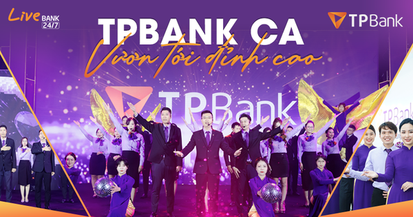 TPBank ca - Vươn tới đỉnh cao: Một thập kỷ chuyển mình rực rỡ kiến tạo ...
